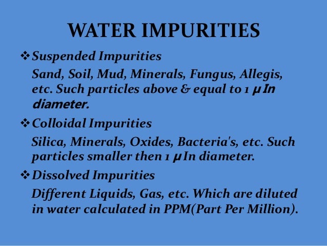 Mineral impurities in water – water impurities examples – Akapv