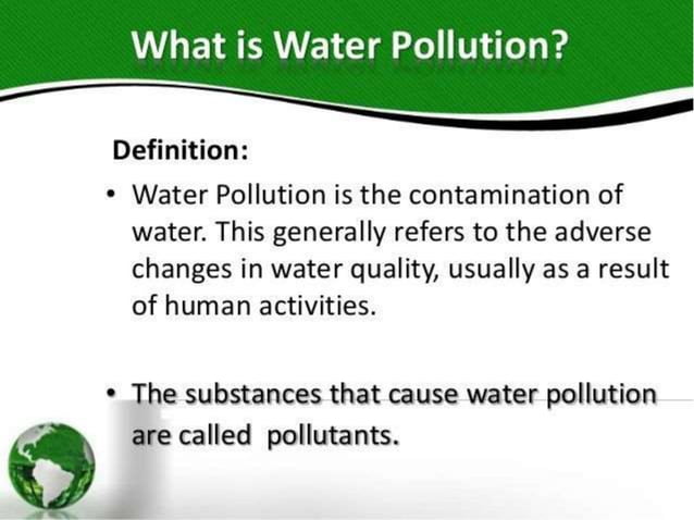 Water pollution- Sources and Causes | PPTX