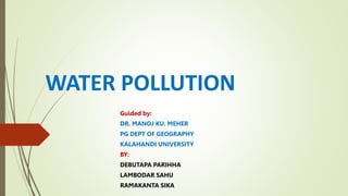 WATER POLLUTION ,CAUSES AND EFFECT AND PREVENTION.pptx