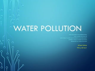 Water Pollution pptx on environment..... | PPTX