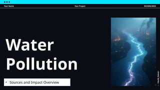 Water Pollution.pptx educational presentation | PPTX