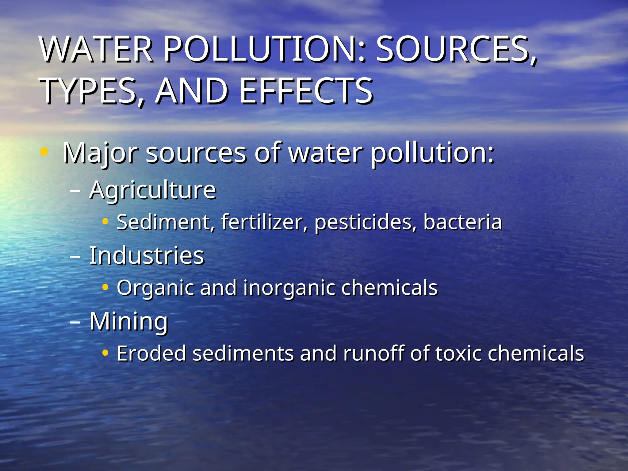 Water Pollution -Chapter detailed -Chapter 22 | PPT