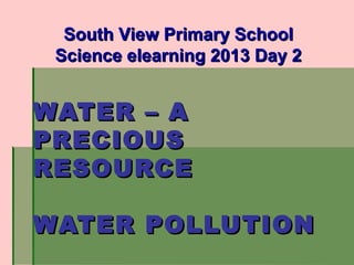 Water pollution p6 elearning 2013 (haze) | PPT