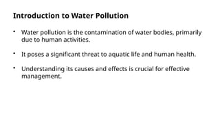 Water Pollution and its impact ob ecosystem.pptx