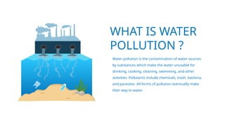 WATER POLLUTION PPt for student to learn | PPTX