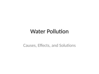 Water_Pollution_Presentation_impact on environment.pptx