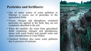 WATER POLLUTION RESOURCES OF PAKISTAN.pptx | Indoor Environmental ...