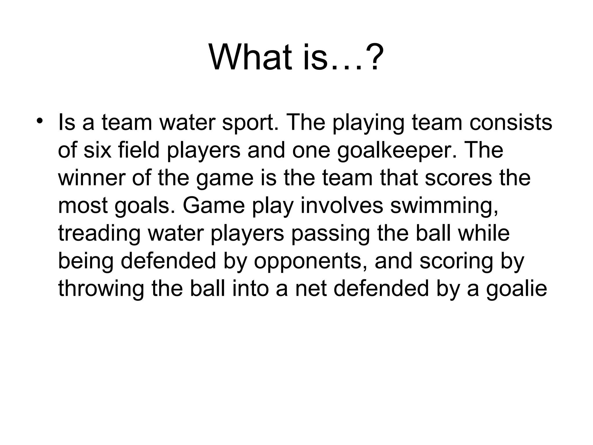 Waterpolo | PPT | Water Polo | Sports