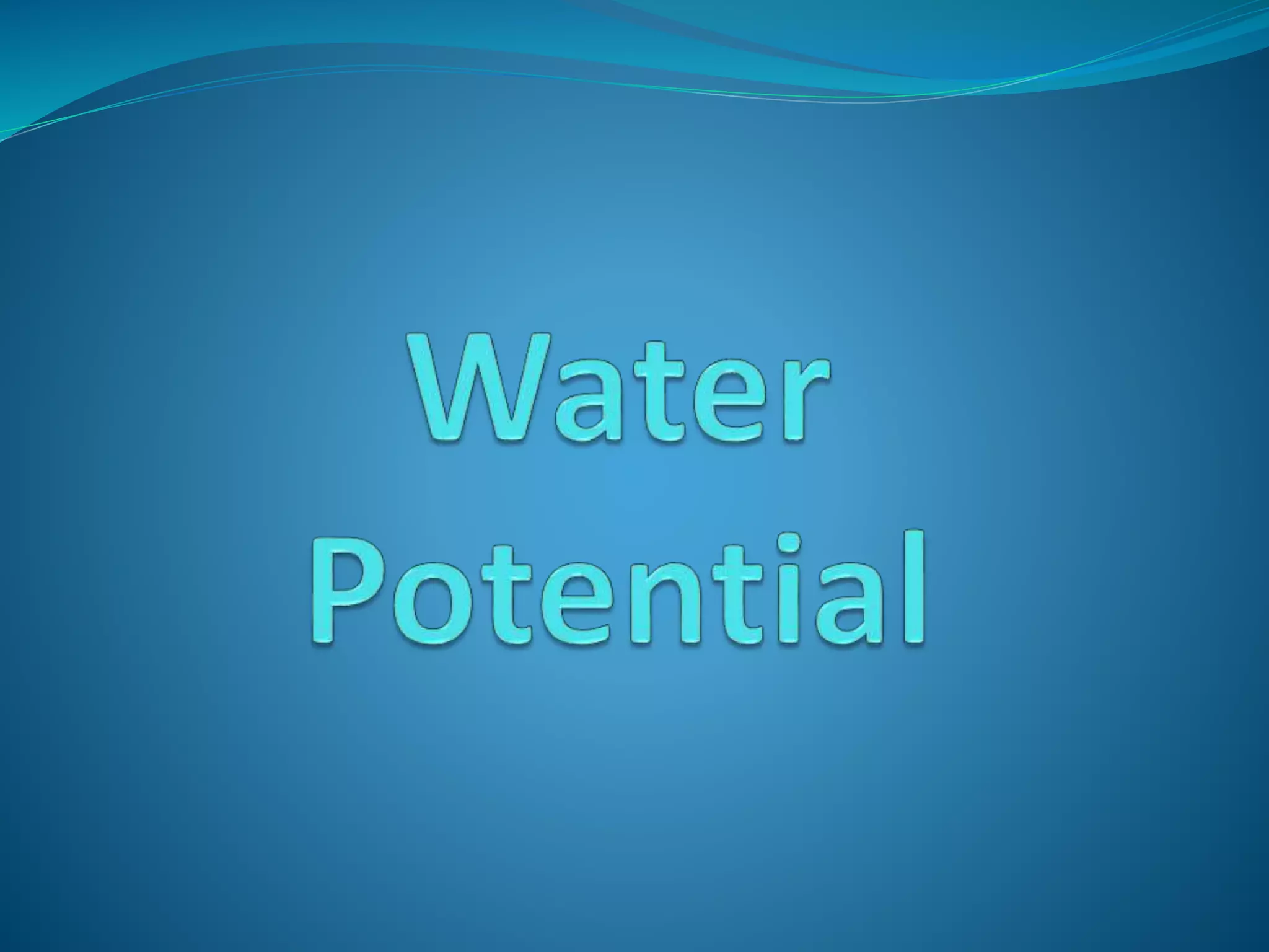 Water potential | PPTX