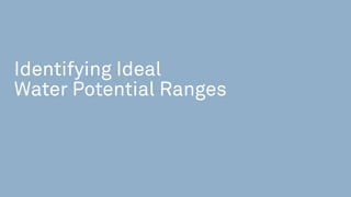 Water Potential 201: Getting the Most from Each Measurement | PDF