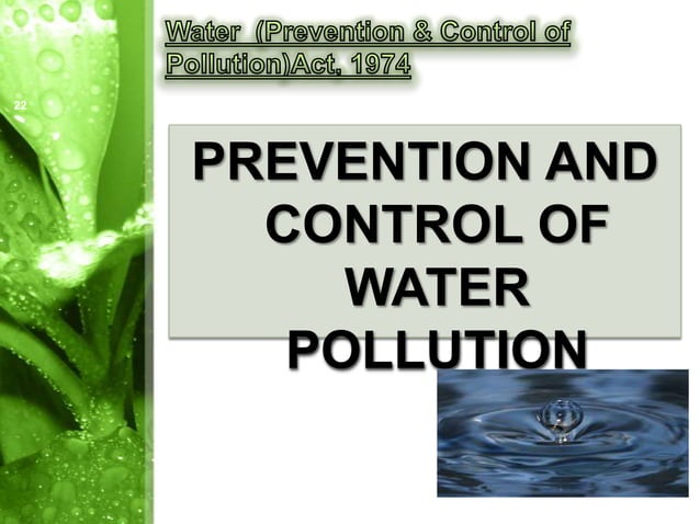Water (prevention & control of pollution) act, 1974 | PPTX