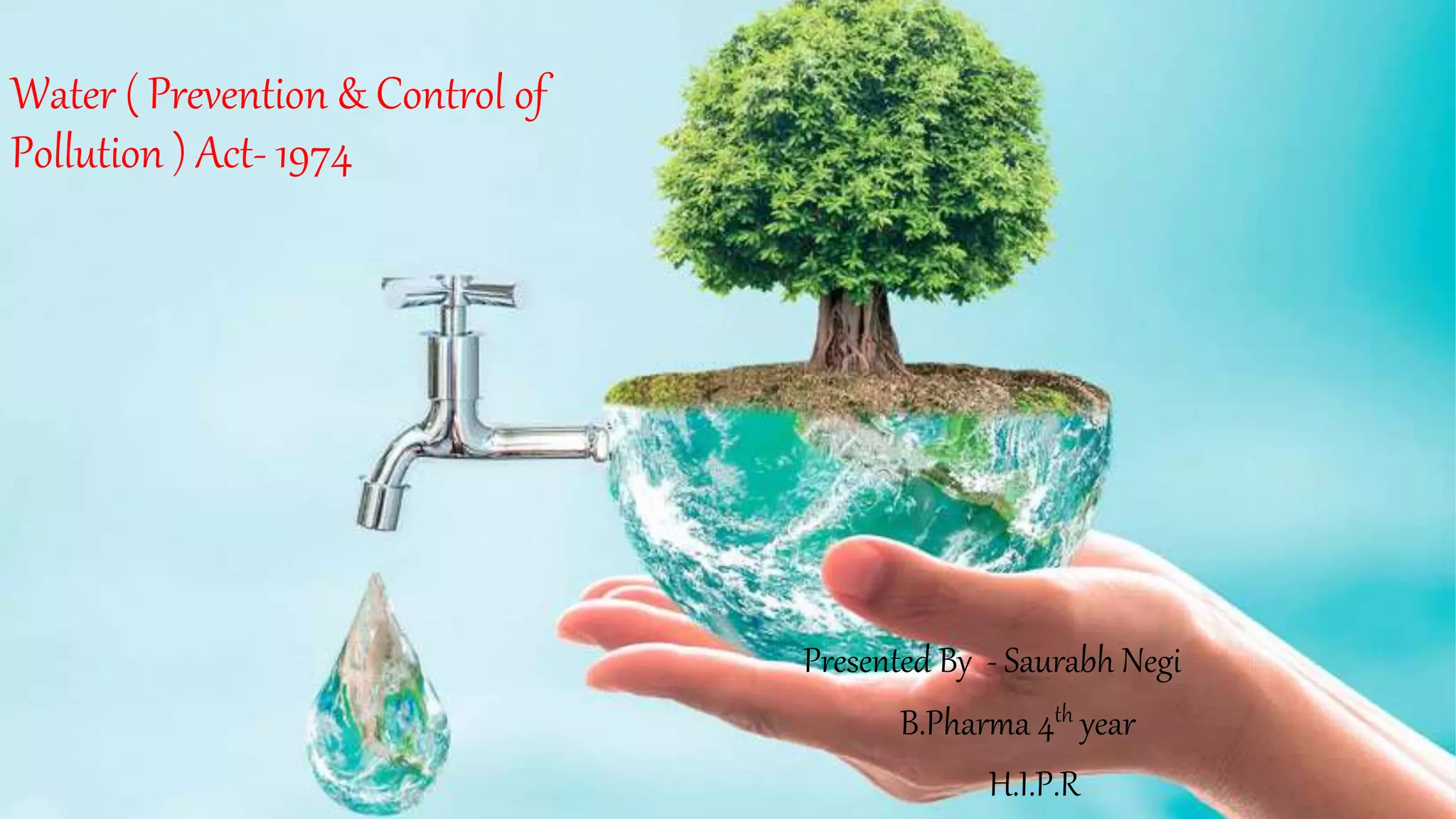 Water (prevention control of pollution) act 1974 | PPTX