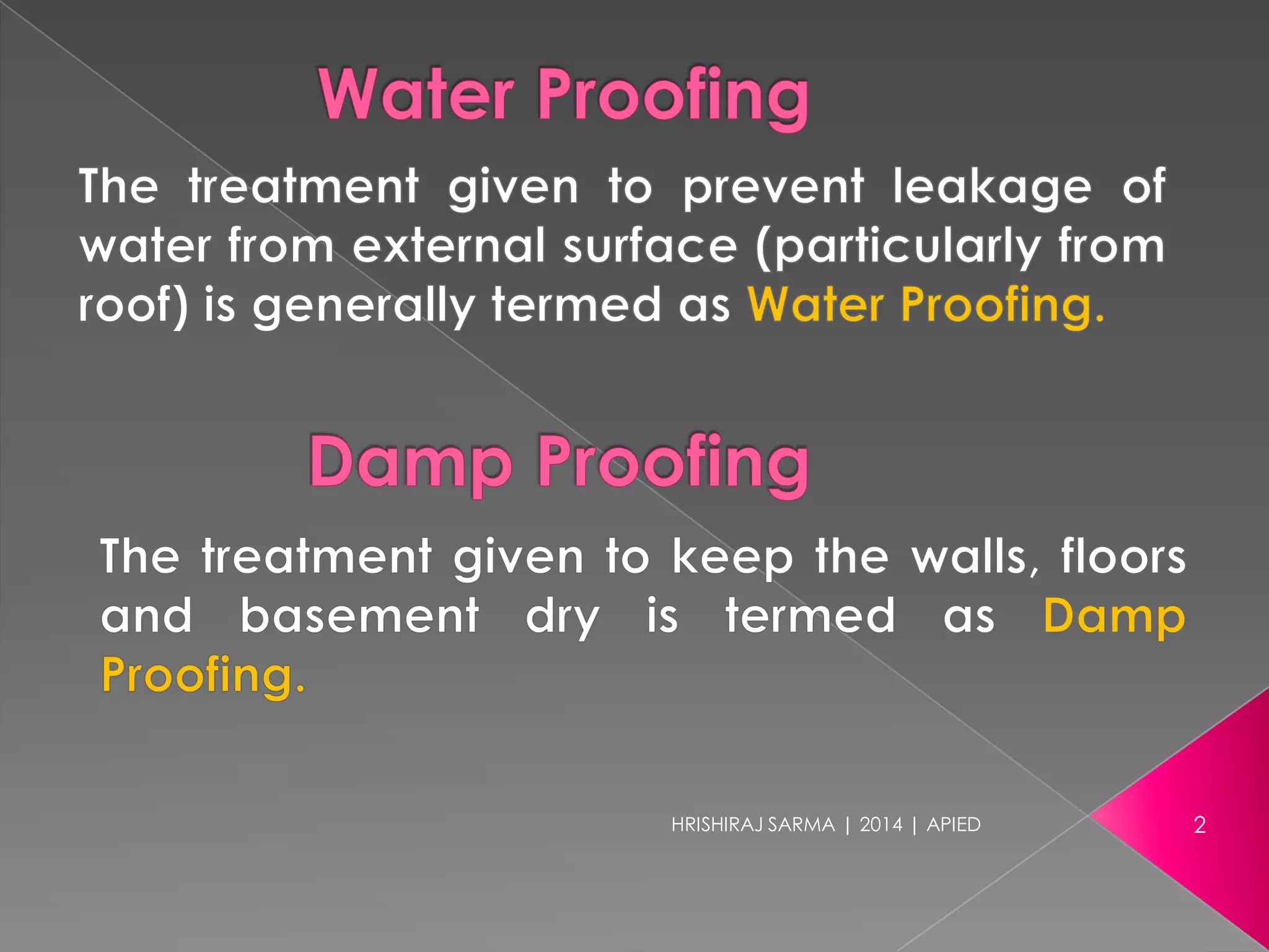 Water proofing and damp proofing | PPTX