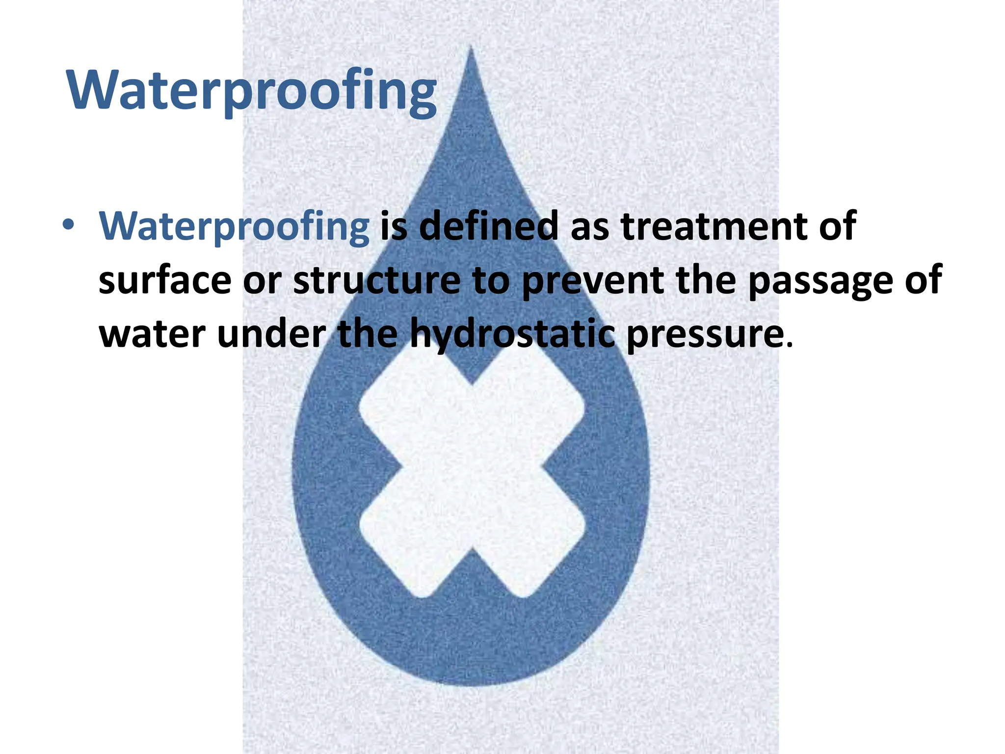 Waterproofing basics 1 - Basics PPT.pptx