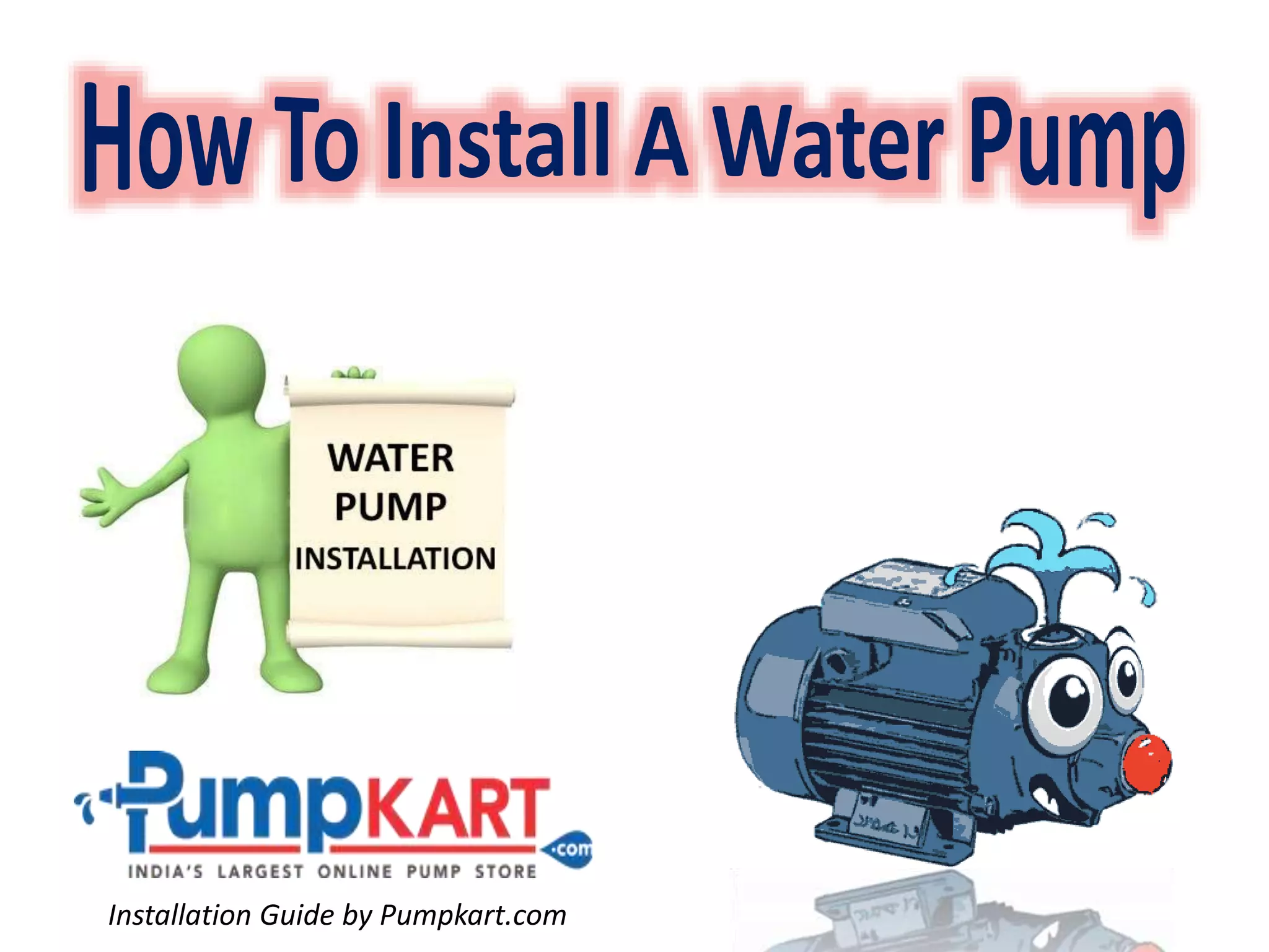 How to Install Water Pump | Water Pump Installation - Pumpkart.com