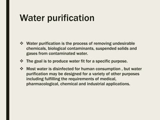 Water purification by samrat gurung | PPTX | Indoor Environmental ...