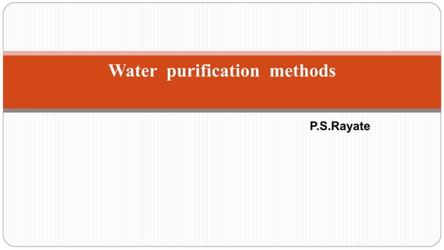 Water purification methods | PPTX
