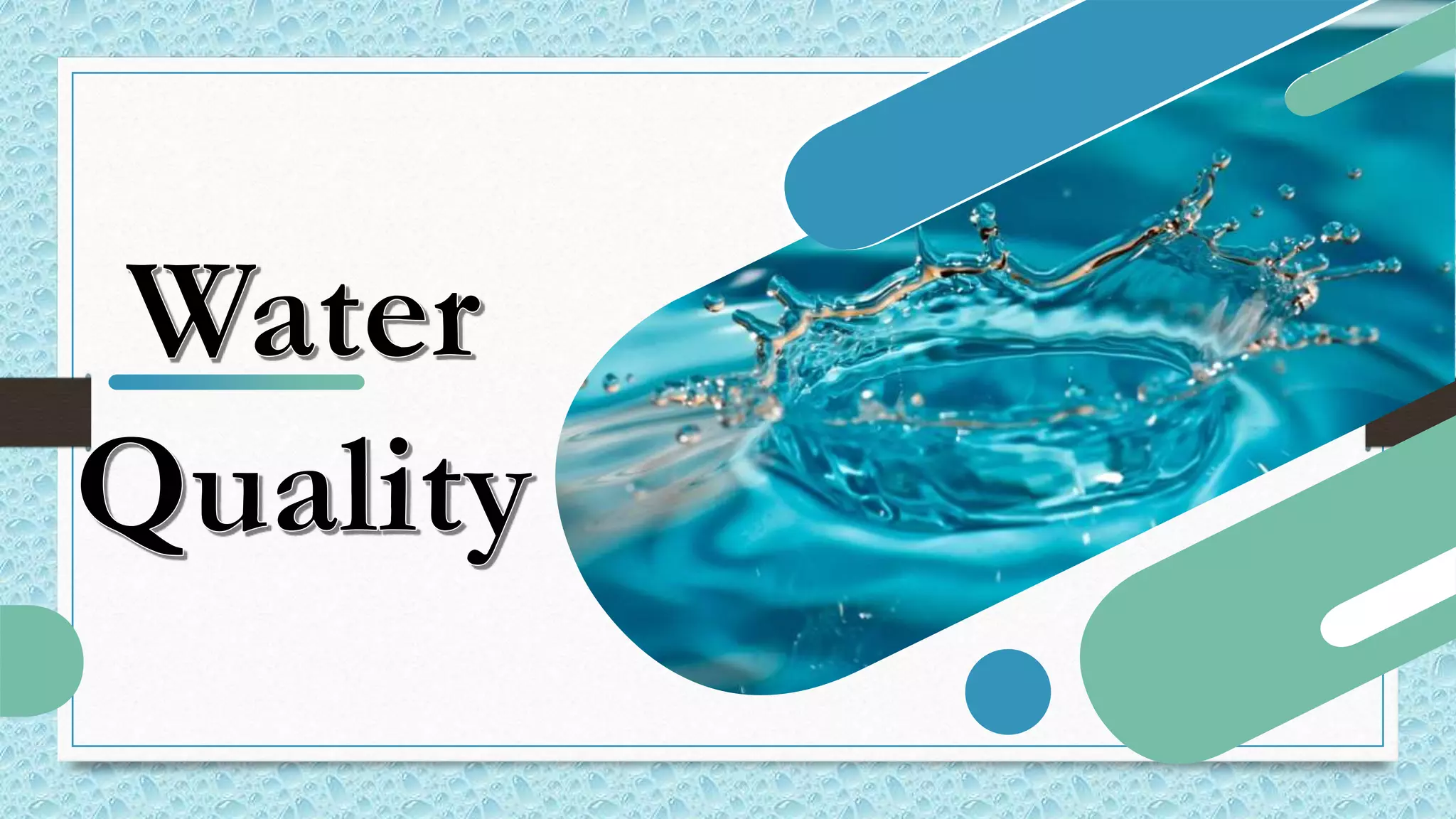 Water quality & Water Pollution | PPTX