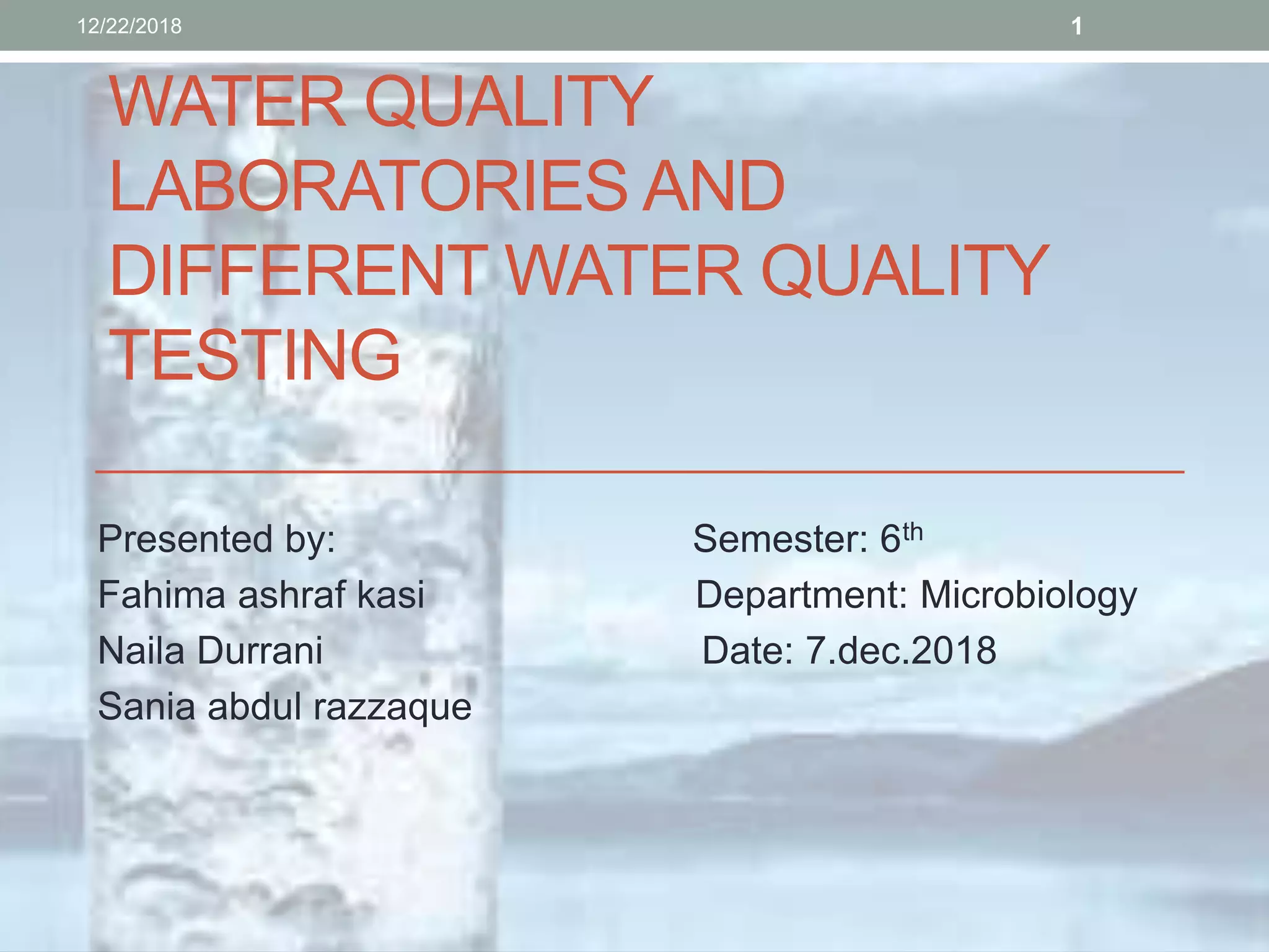 Water quality laboratories and different water quality testing | PPTX