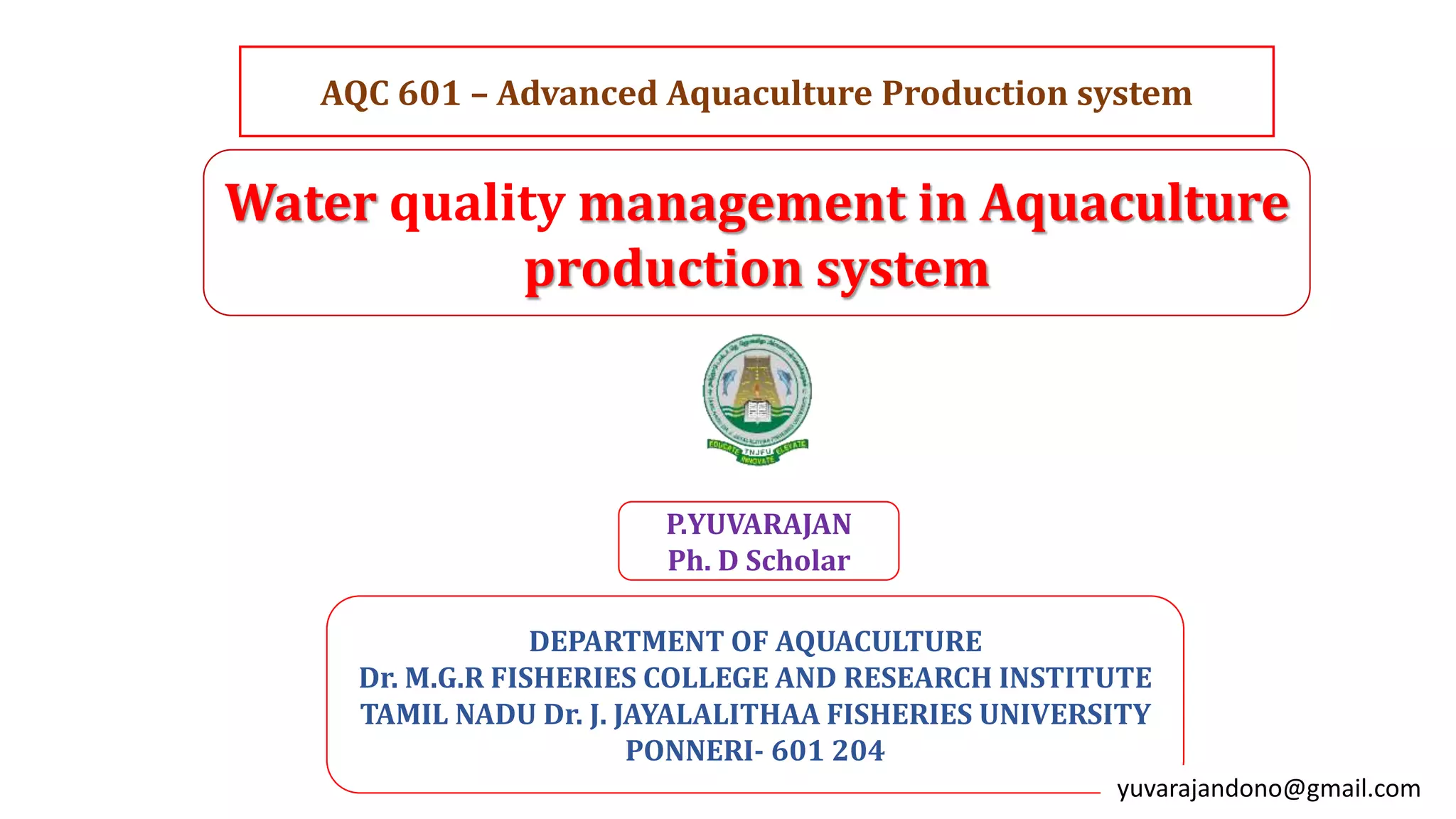 Water quality management in aquaculture production system aqc 601 | PPTX