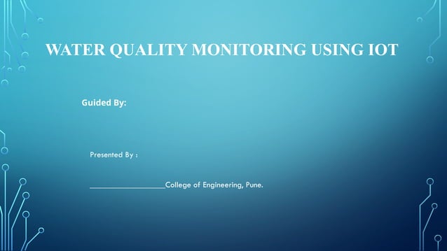 Water quality monitoring using IOT (1).pptx