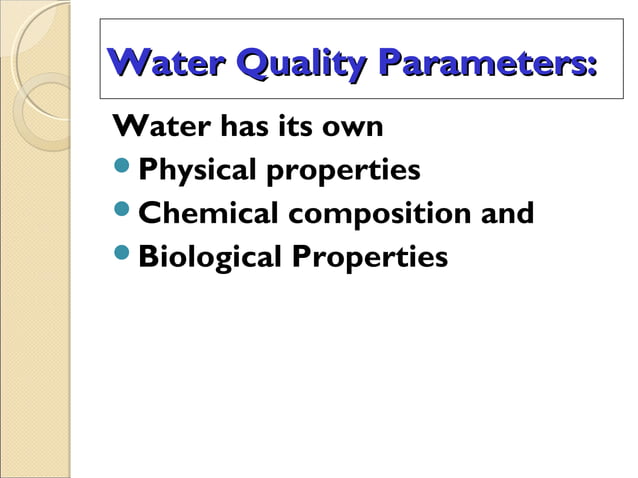 Water quality parameters | PPT | Chemistry | Science