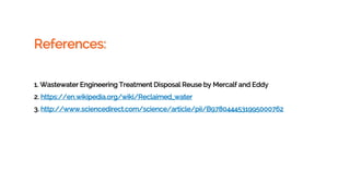 Water reclamation and reuse | PPTX