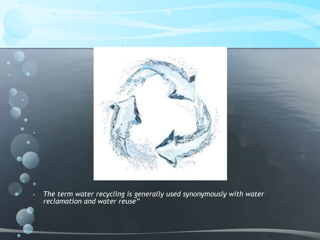 Water recycling System | PPTX