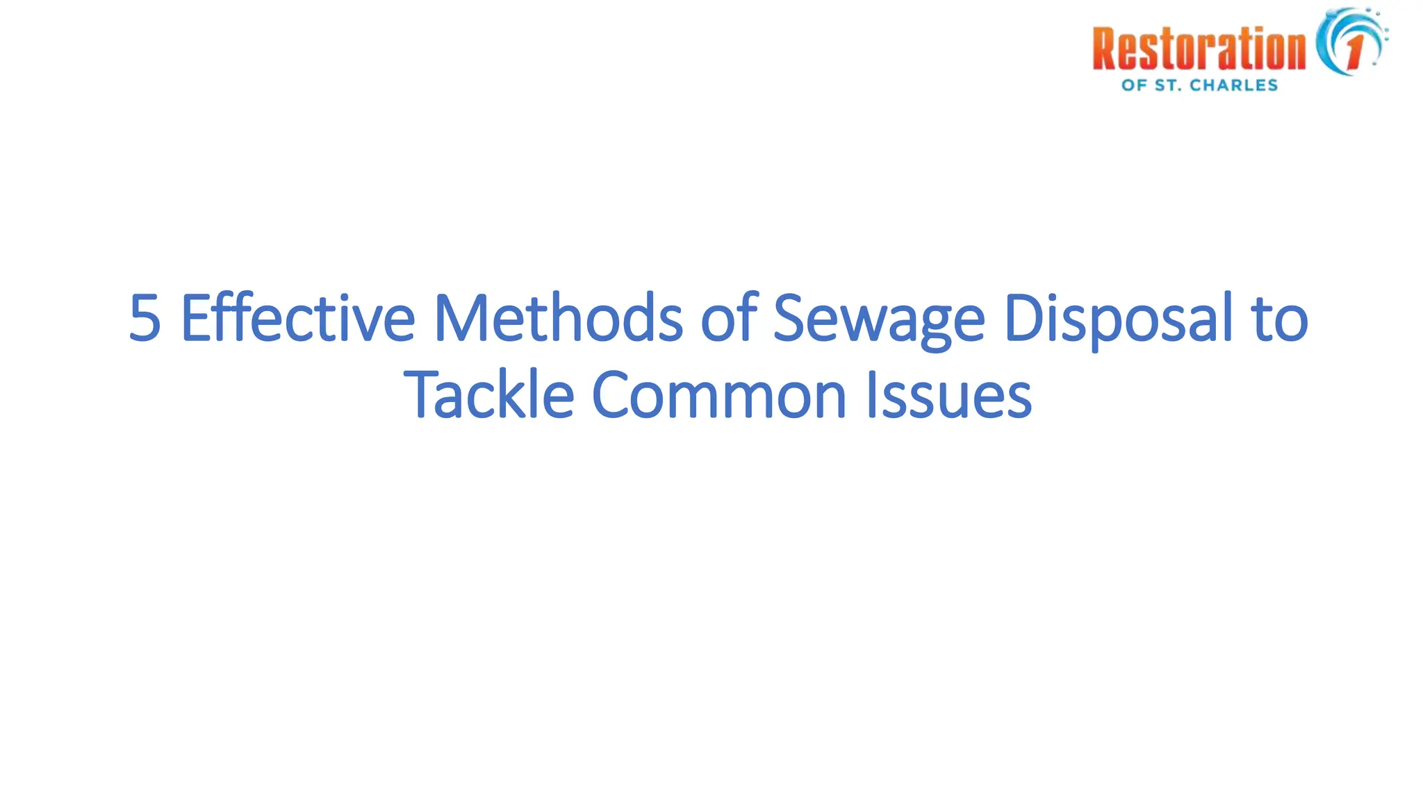 5 Effective Methods of Sewage Disposal to Tackle Common Issues | PPTX