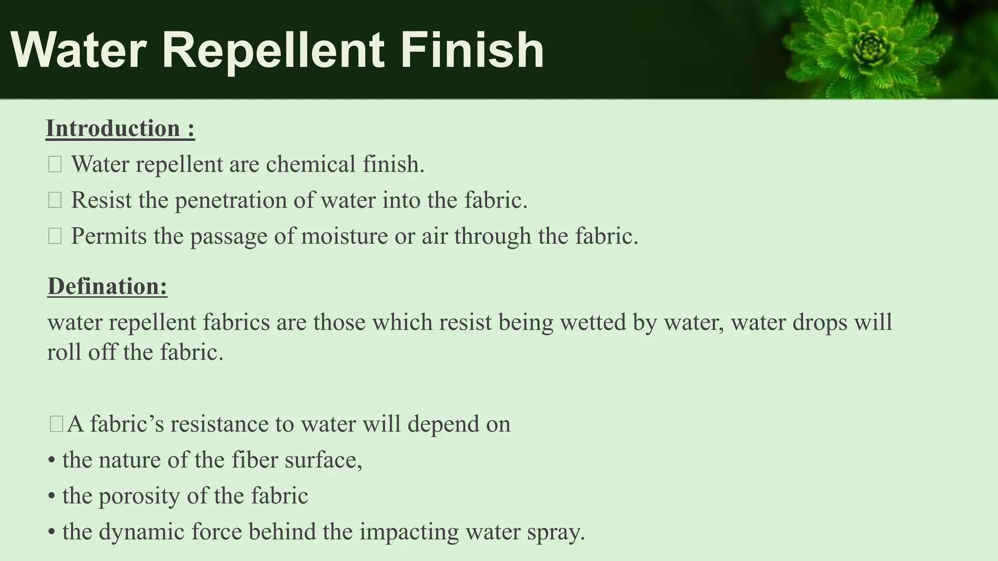 Water repellent finish | PPTX