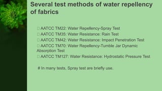 Water repellent finish | PPTX