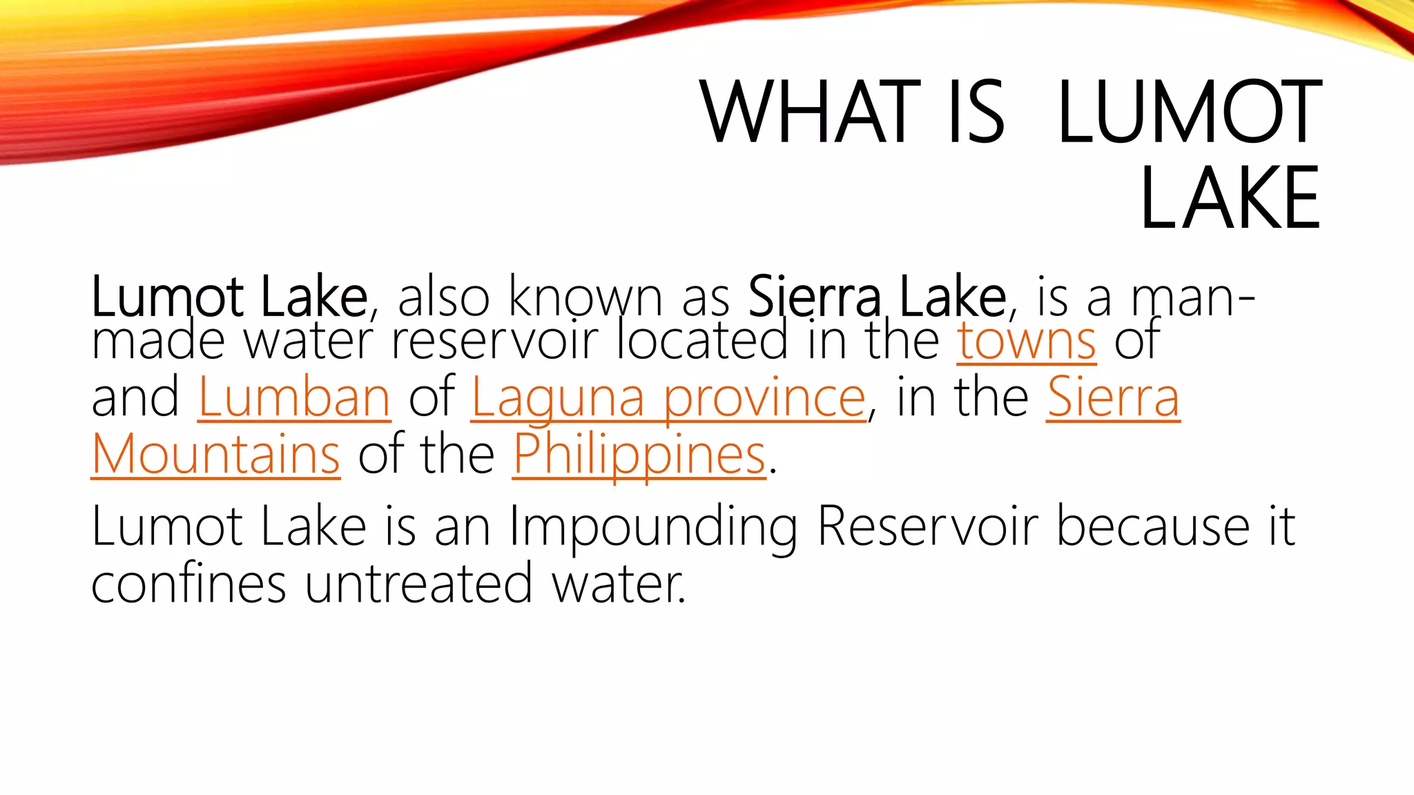 Case Study No. 2-Lumot lake in Laguna | PPTX