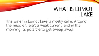 Case Study No. 2-Lumot lake in Laguna | PPTX