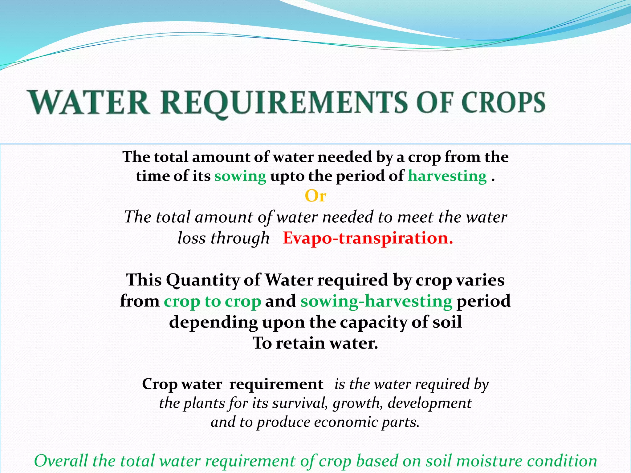 Water requirement of crops | PPTX