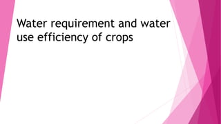 water requirement of crops.pptx