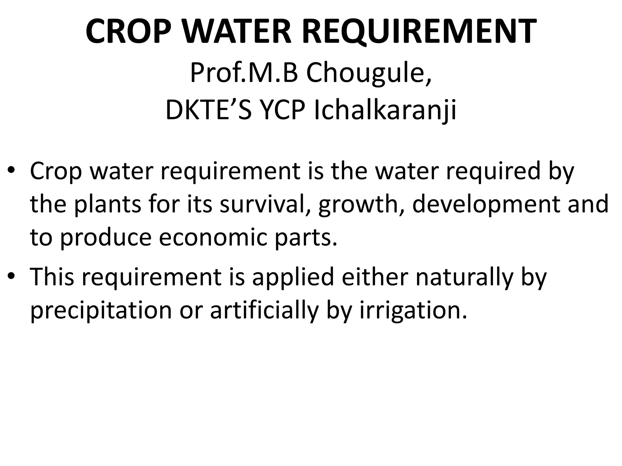 Water requirement of crops and reservoir planing | PPTX