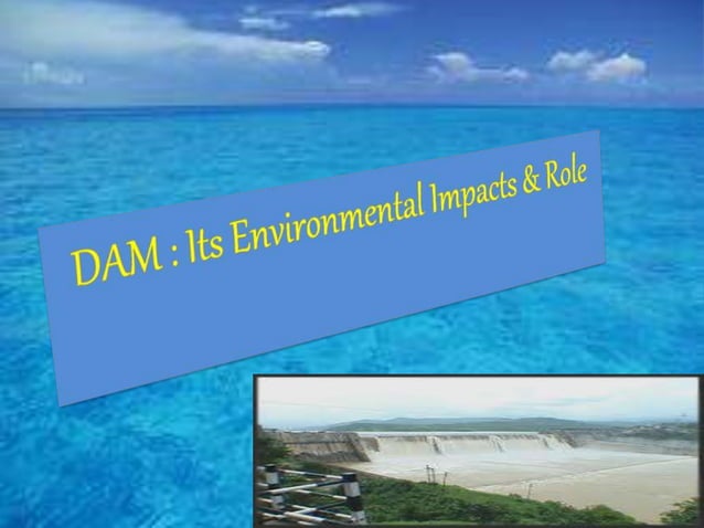 Water resource management and role of dams | PPTX