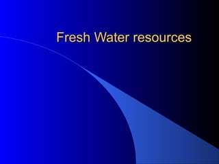 Water resources ppt | PPT
