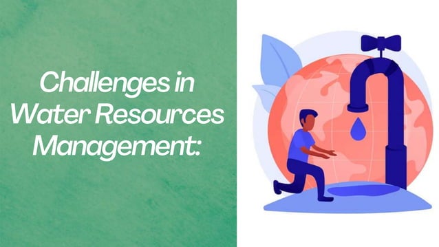 Water Resources Management: Navigating Challenges with Amir Parekh | PPTX