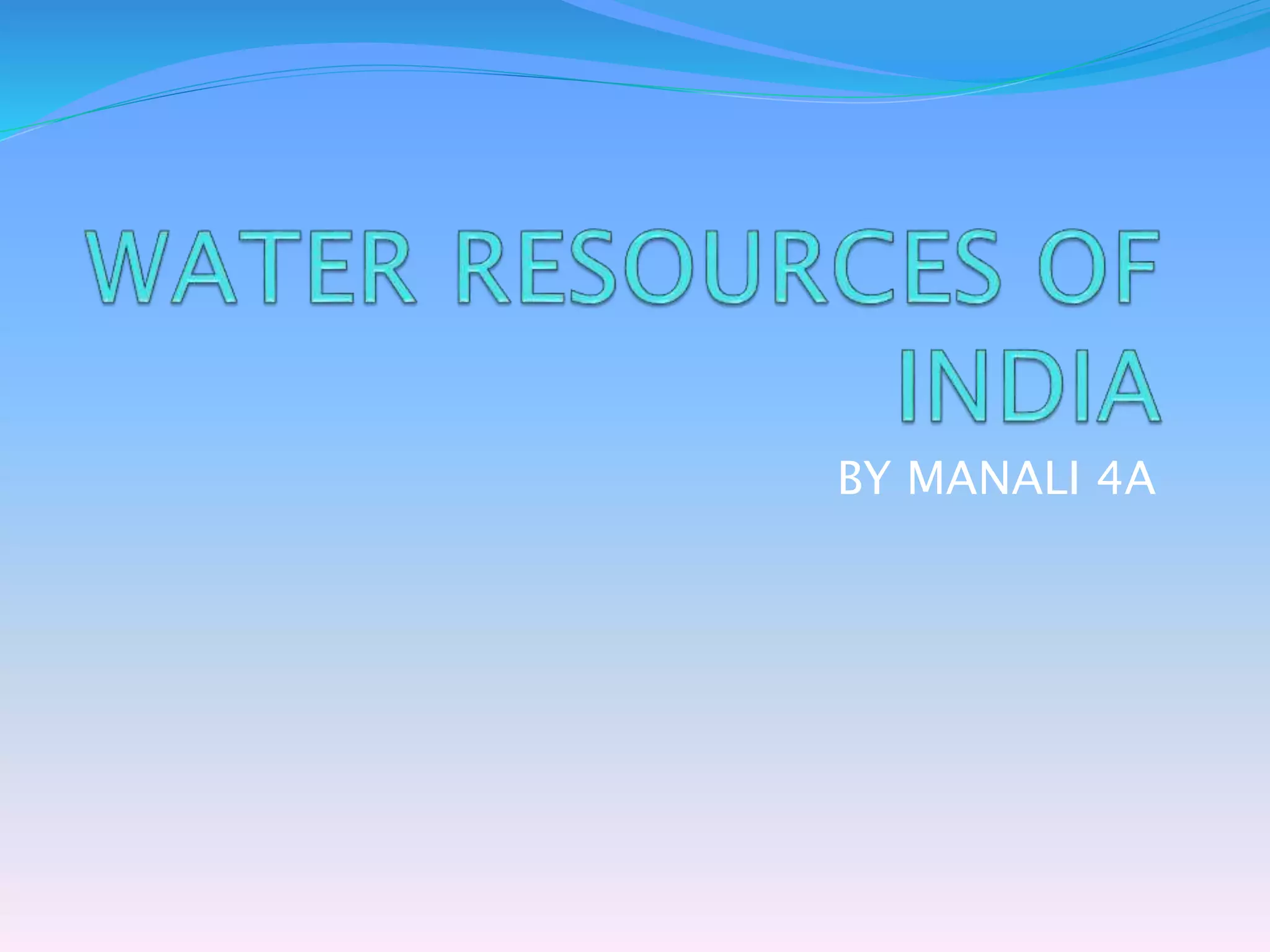 Water resources of India | PPTX