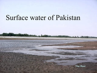 Water resourses of pakistan, nadeem ashraf | PPT