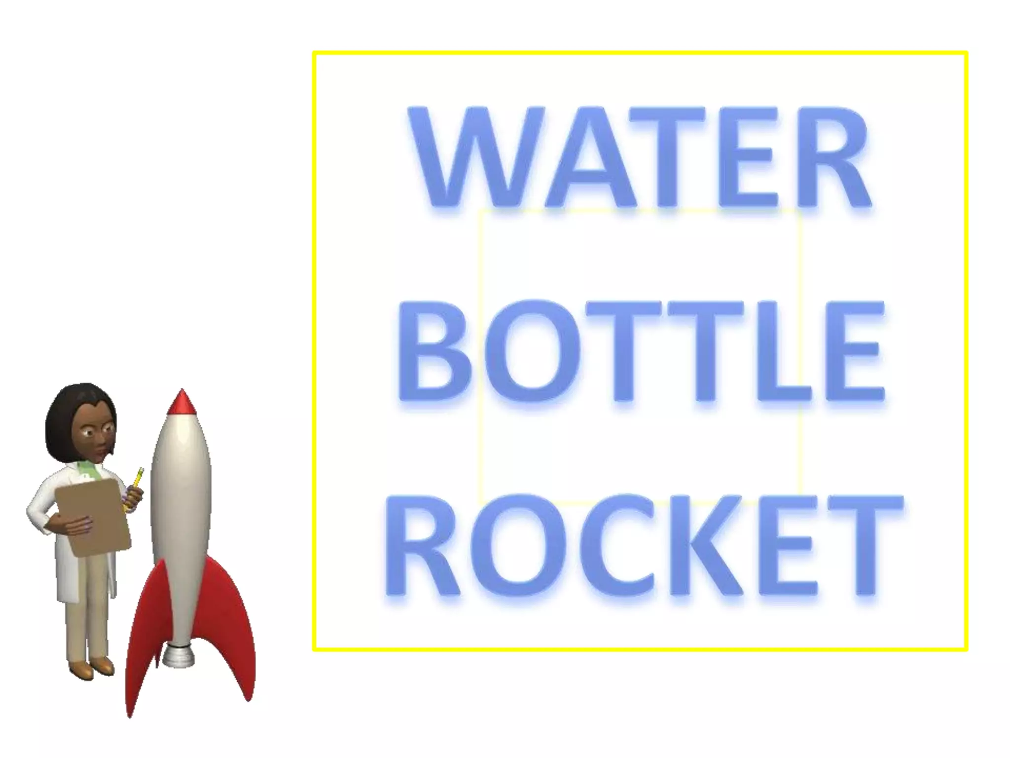 Water rocket . | PPTX