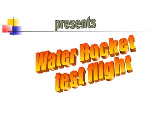Water rocket | PPT