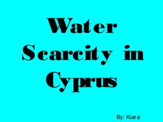 Water scarcity in cyprus2 | PPT