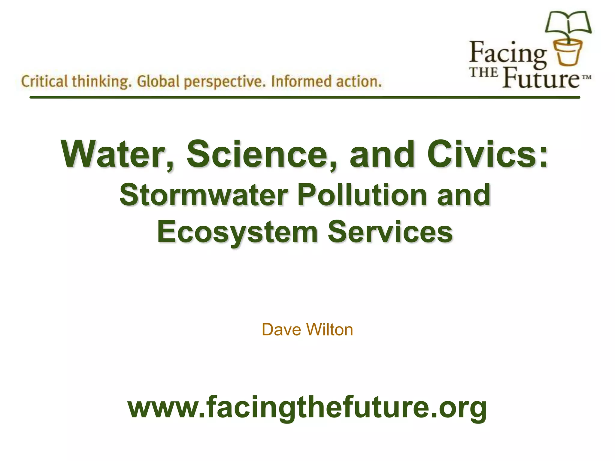 Water, Science, and Civics: Stormwater Pollution and Ecosystem Services ...