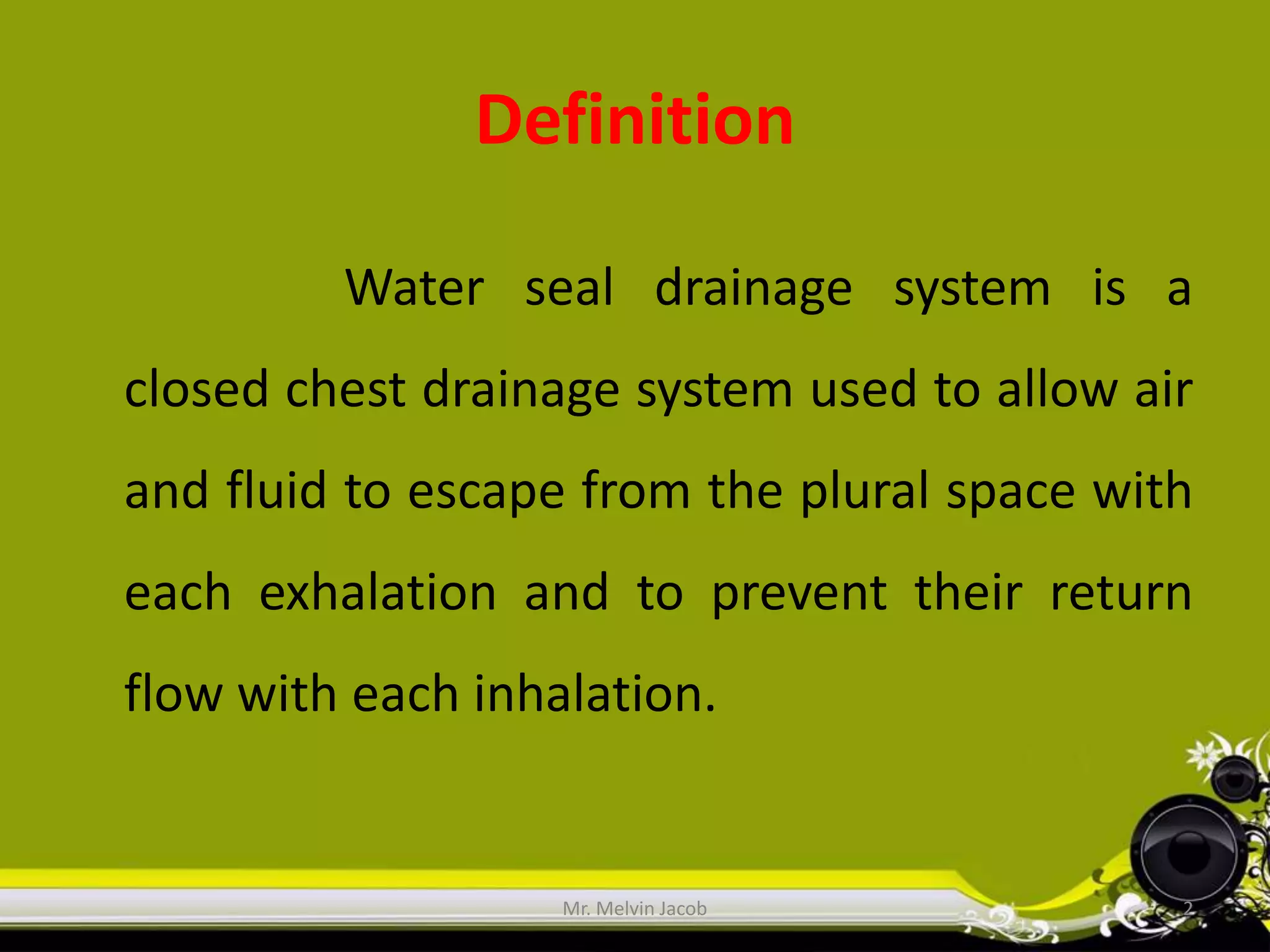 Water seal drainage | PPTX