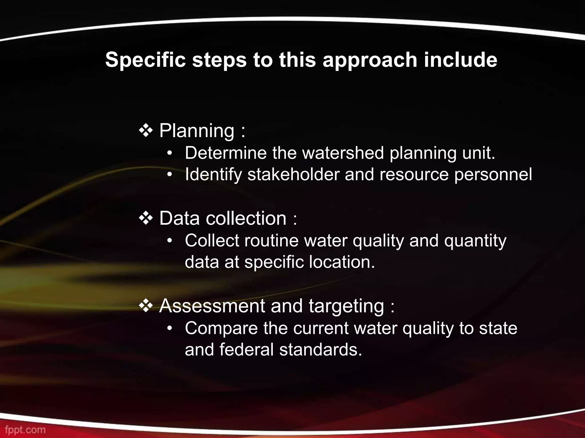 Watershed concept, objectives and approach | PPTX
