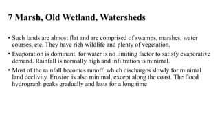 WATERSHED NOTES IN BOTH HYDROLOGY AND GEOMORPHOLOGY COURSES.pptx