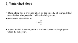 WATERSHED NOTES IN BOTH HYDROLOGY AND GEOMORPHOLOGY COURSES.pptx