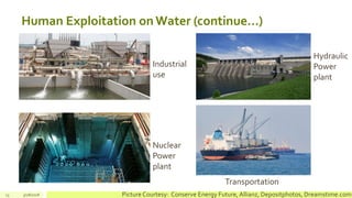 Watershed Human Exploitation and Consequences | PPT